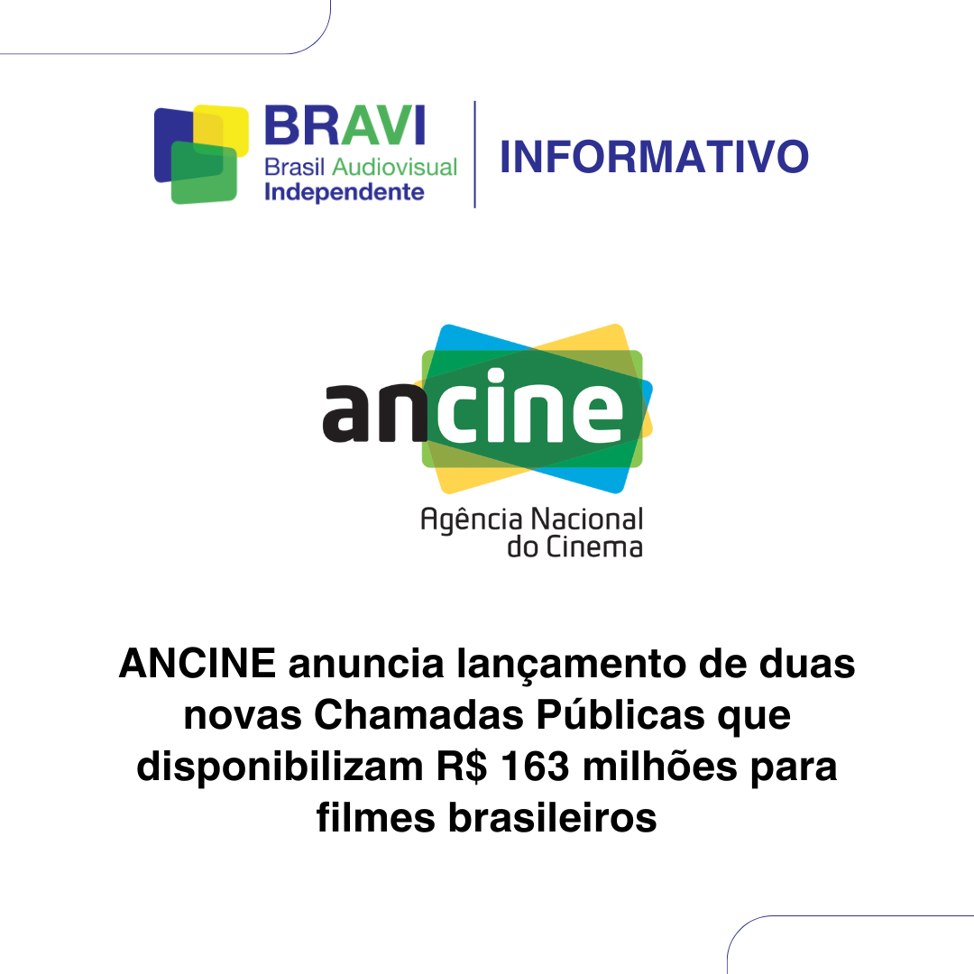 ANCINE anuncia lançamento de duas novas Chamadas Públicas que ...